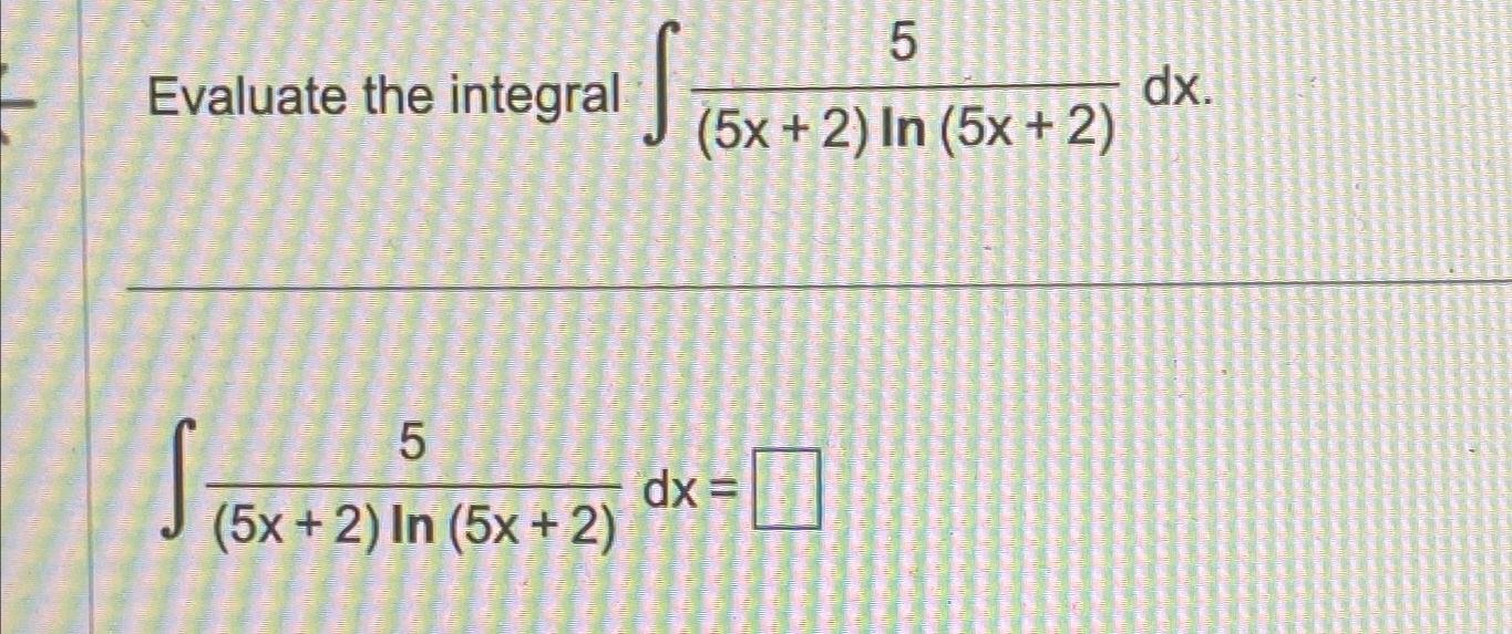 Solved Evaluate the integral | Chegg.com
