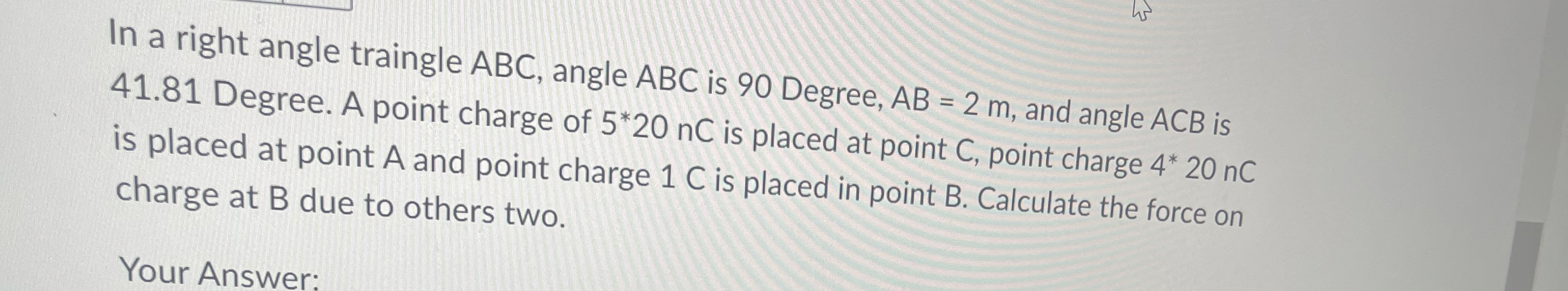Solved In a right angle traingle ABC, angle ABC is 90 | Chegg.com