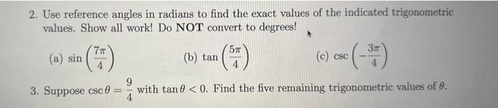 Solved 2. Use reference angles in radians to find the exact | Chegg.com
