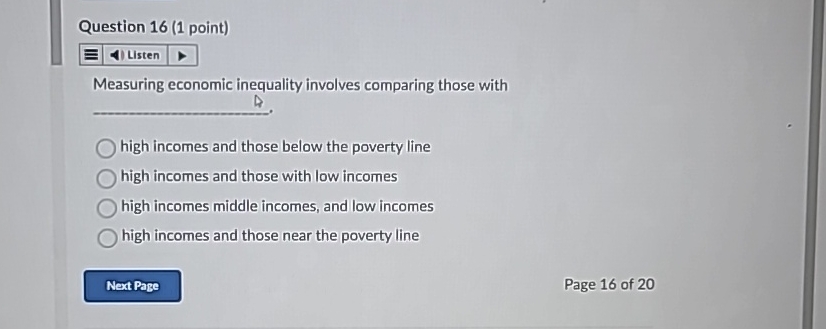 Solved Question 16 (1 ﻿point)Measuring economic inequality | Chegg.com