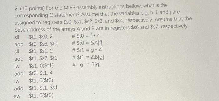Solved 2. (10 points) For the MIPS assembly instructions | Chegg.com