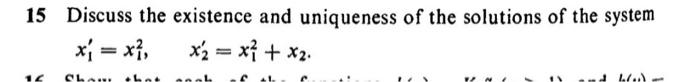 Solved 15 Discuss the existence and uniqueness of the | Chegg.com