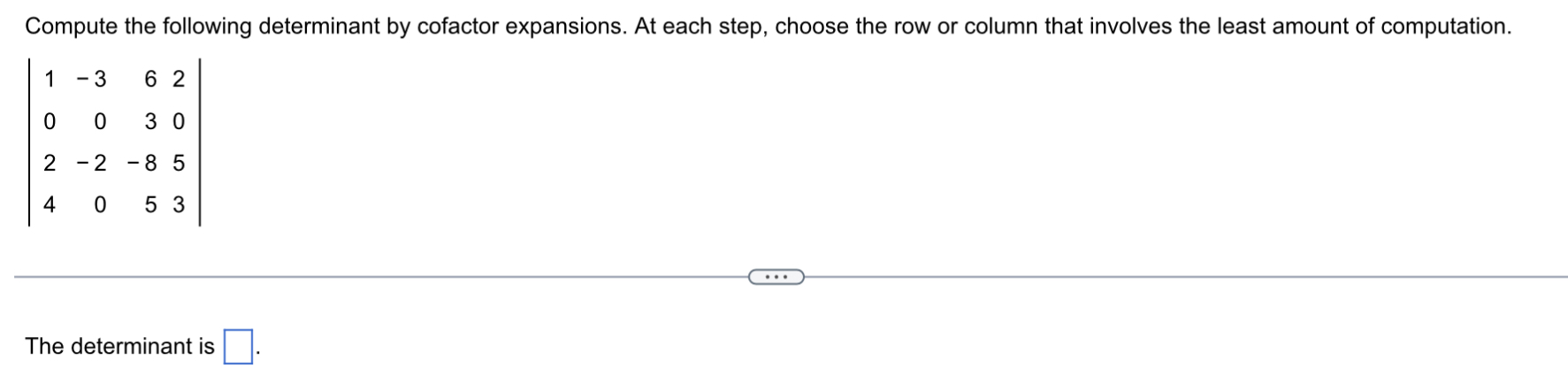 Solved Compute the following determinant by cofactor | Chegg.com