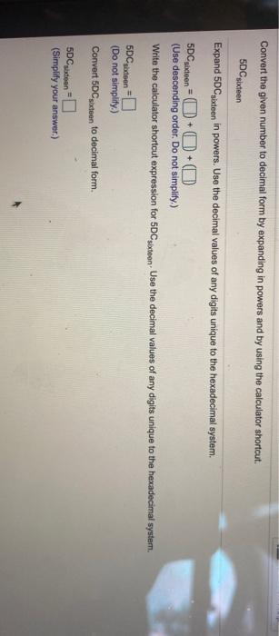 Solved Convert the given number to decimal form by expanding | Chegg.com