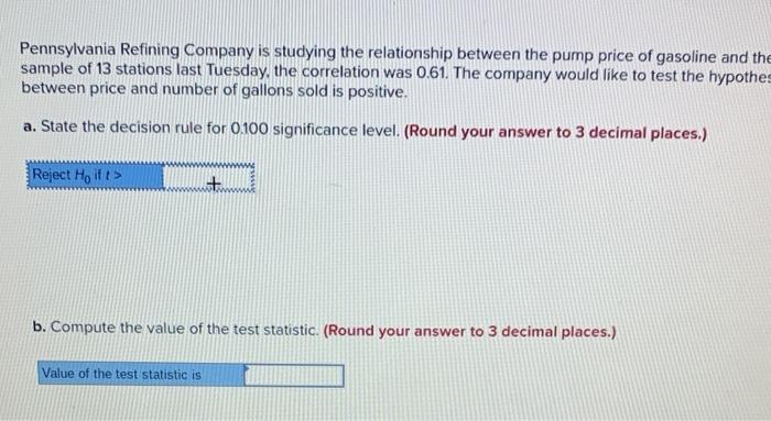 Solved Pennsylvania Refining Company is studying the | Chegg.com