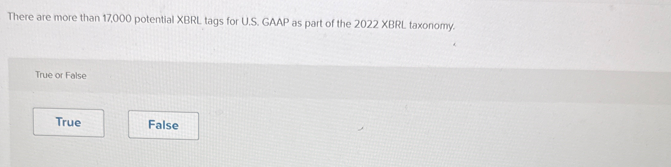 Solved There are more than 17,000 ﻿potential XBRL tags for | Chegg.com