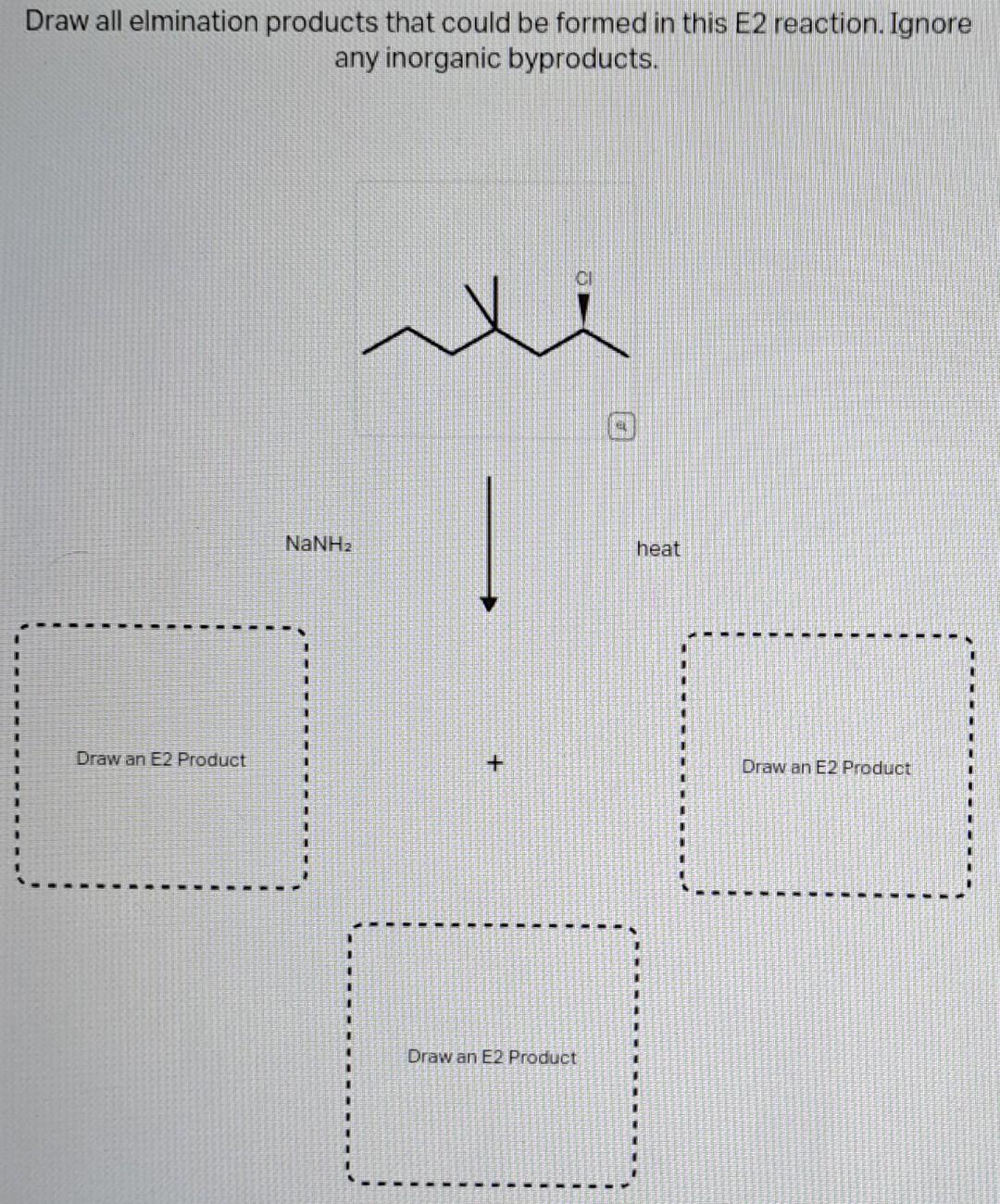 Solved Draw the product of the E2 reaction shown below. | Chegg.com