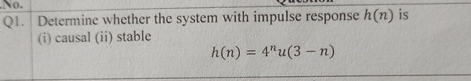 Solved Q1. ﻿Determine whether the system with impulse | Chegg.com