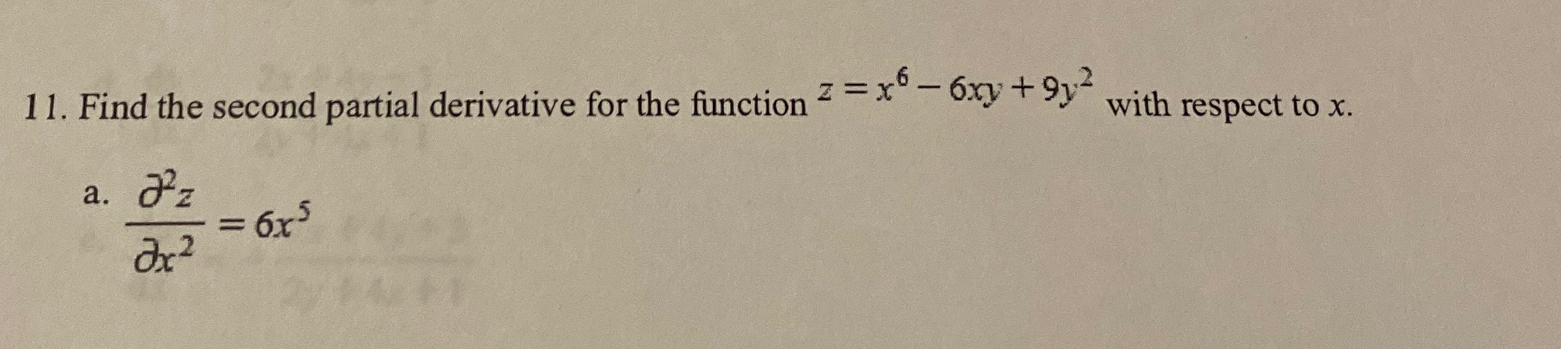 Solved Find the second partial derivative for the function | Chegg.com