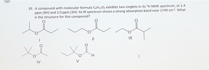 Solved 35. A compound with molecular formula C6H12O2 | Chegg.com