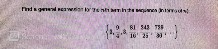 Solved Find a general expression for the nth term in the | Chegg.com