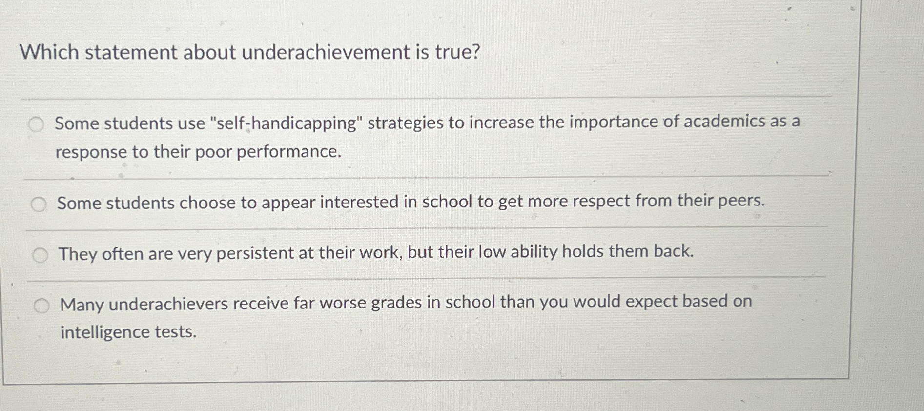Solved Which statement about underachievement is true?Some | Chegg.com