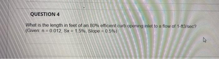 Solved QUESTION 4 What is the length in feet of an 80% | Chegg.com