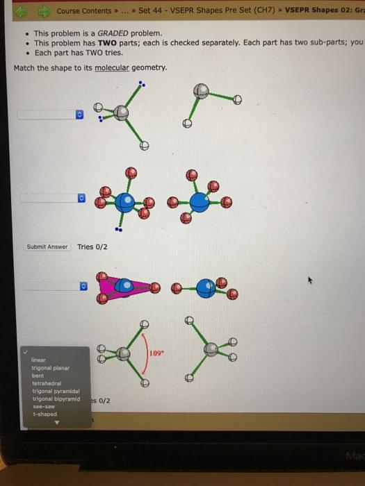 Solved Course Contents Set 44 - VSEPR Shapes Pre Set (CH) - | Chegg.com