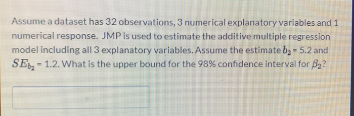 Solved Assume a dataset has 32 observations, 3 numerical | Chegg.com
