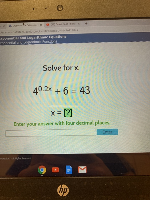 Solved O (63) Damn Good Friend x A Acellus - he Science of x | Chegg.com