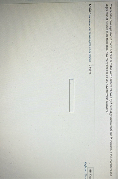 Solved You need to have a password that is not case | Chegg.com