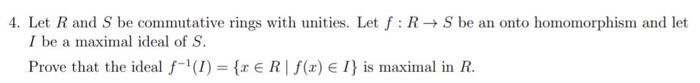 Solved 4. Let R and S be commutative rings with unities. Let | Chegg.com