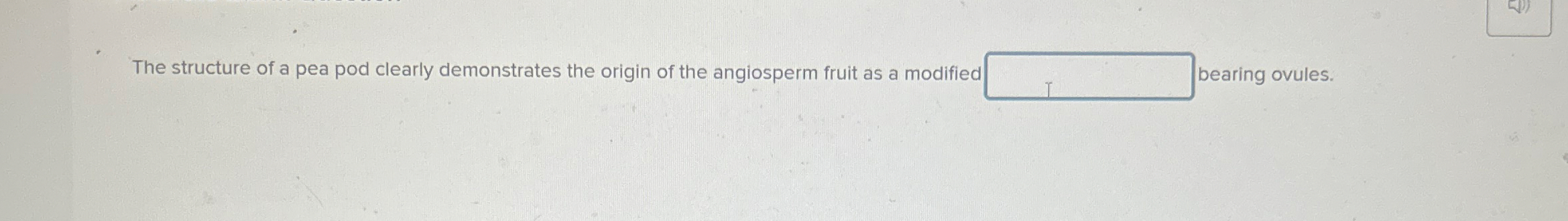 The structure of a pea pod clearly demonstrates the | Chegg.com