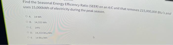 Solved Find the Seasonal Energy Efficiency Ratio (SEER) on | Chegg.com