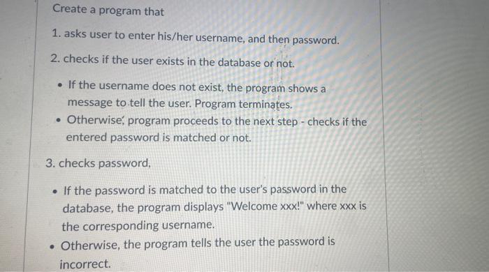 Solved 1. asks user to enter his/her username, and then | Chegg.com