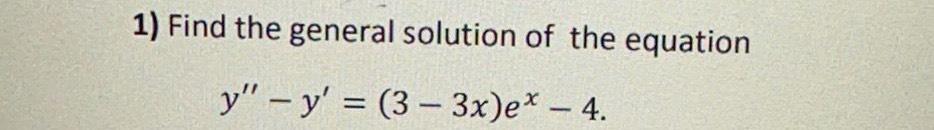 Solved Find the general solution of the | Chegg.com