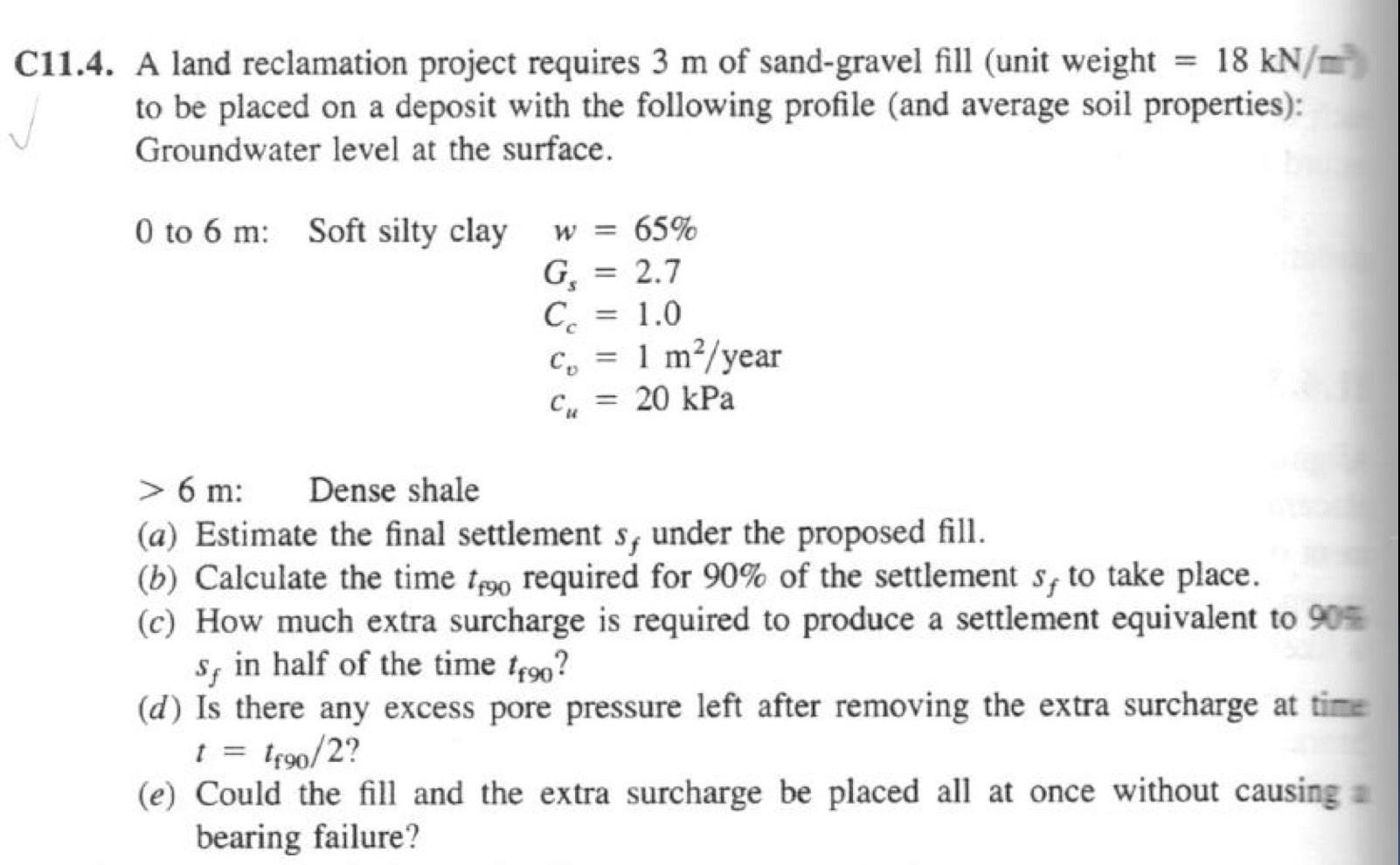 Solved C11.4. ﻿A land reclamation project requires 3m ﻿of | Chegg.com