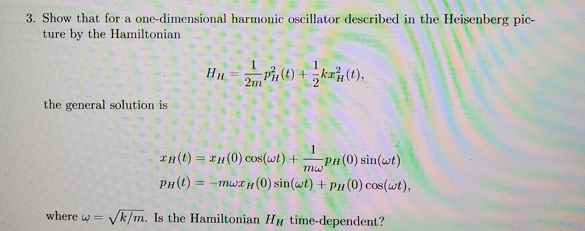 Solved Show that for a one-dimensional harmonic oscillator | Chegg.com