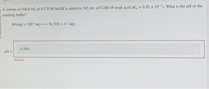Solved A volume of 500.0 mL of 0.170MNaOH is added to 545 mL | Chegg.com