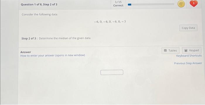 Solved Question 1 of 8, Step 2 of 3 Consider the following | Chegg.com