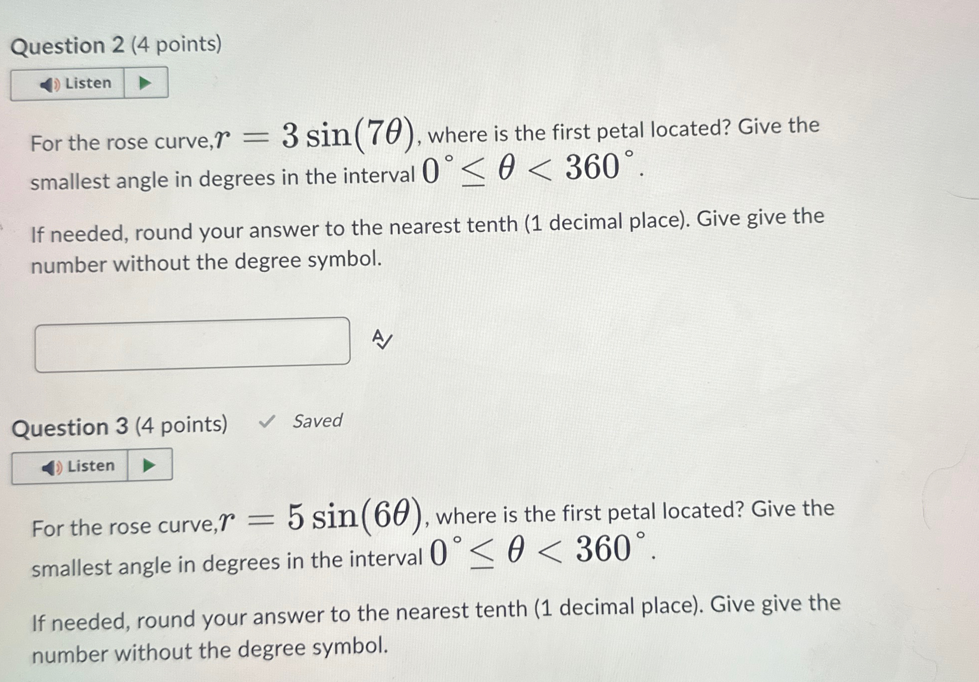 Solved Question 2 (4 ﻿points)For the rose curve, r=3sin(7θ), | Chegg.com