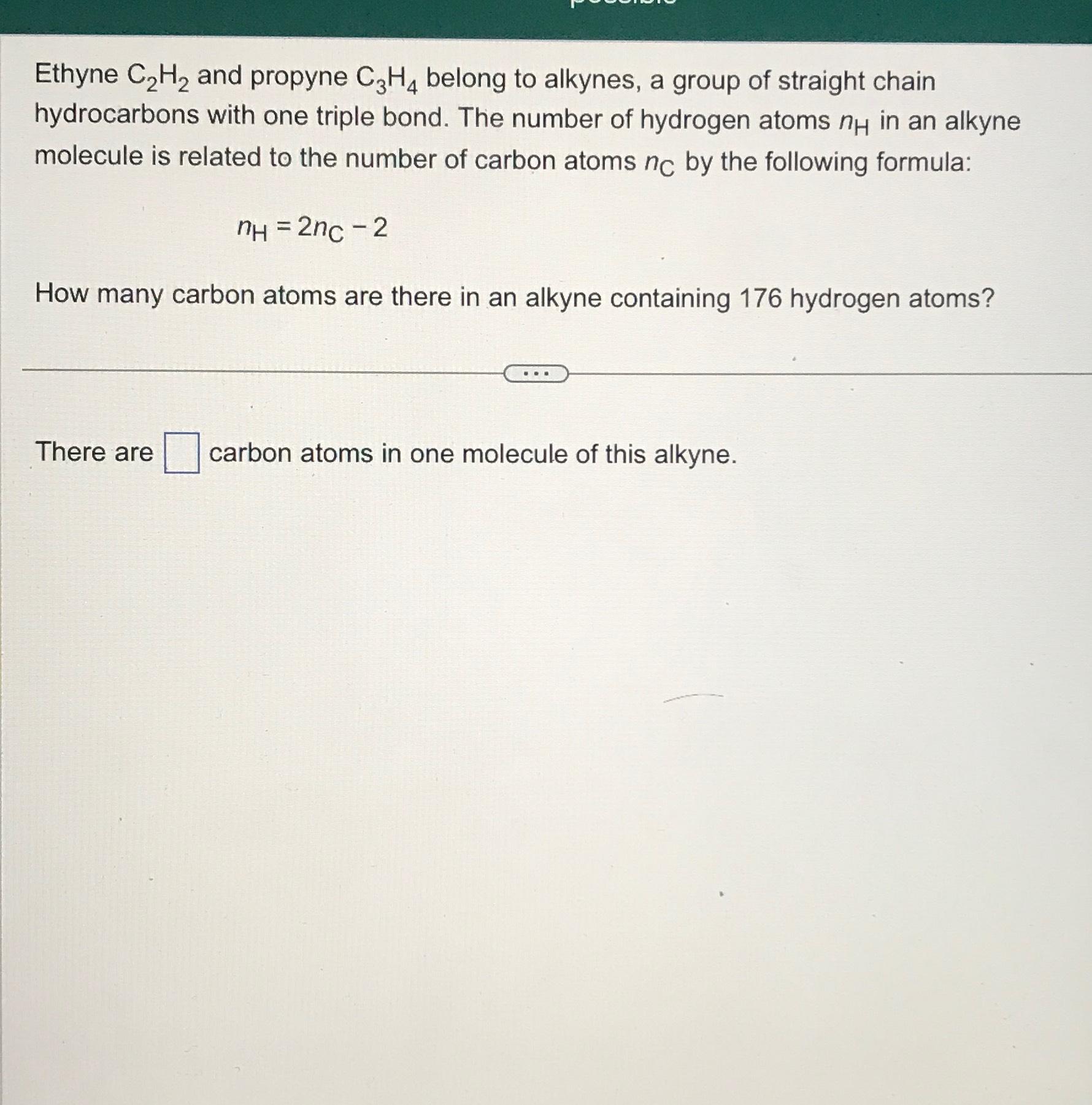 Solved Ethyne C2H2 ﻿and propyne C3H4 ﻿belong to alkynes, a | Chegg.com