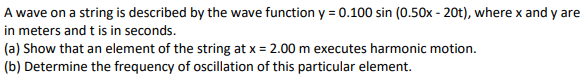 Solved A wave on a string is described by the wave function | Chegg.com
