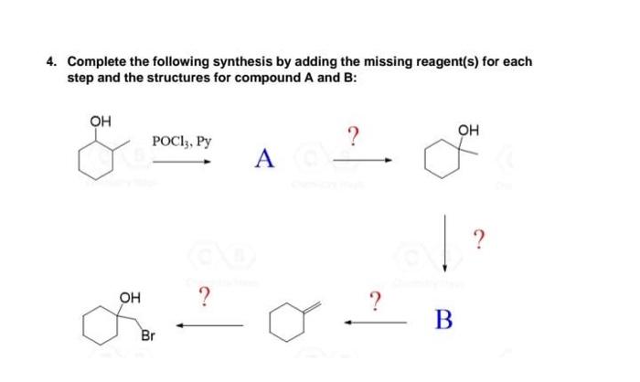 Solved Complete the following synthesis by adding the | Chegg.com