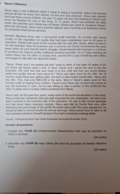 Solved Steve's DilemmaSteve was a real craftsman when it | Chegg.com