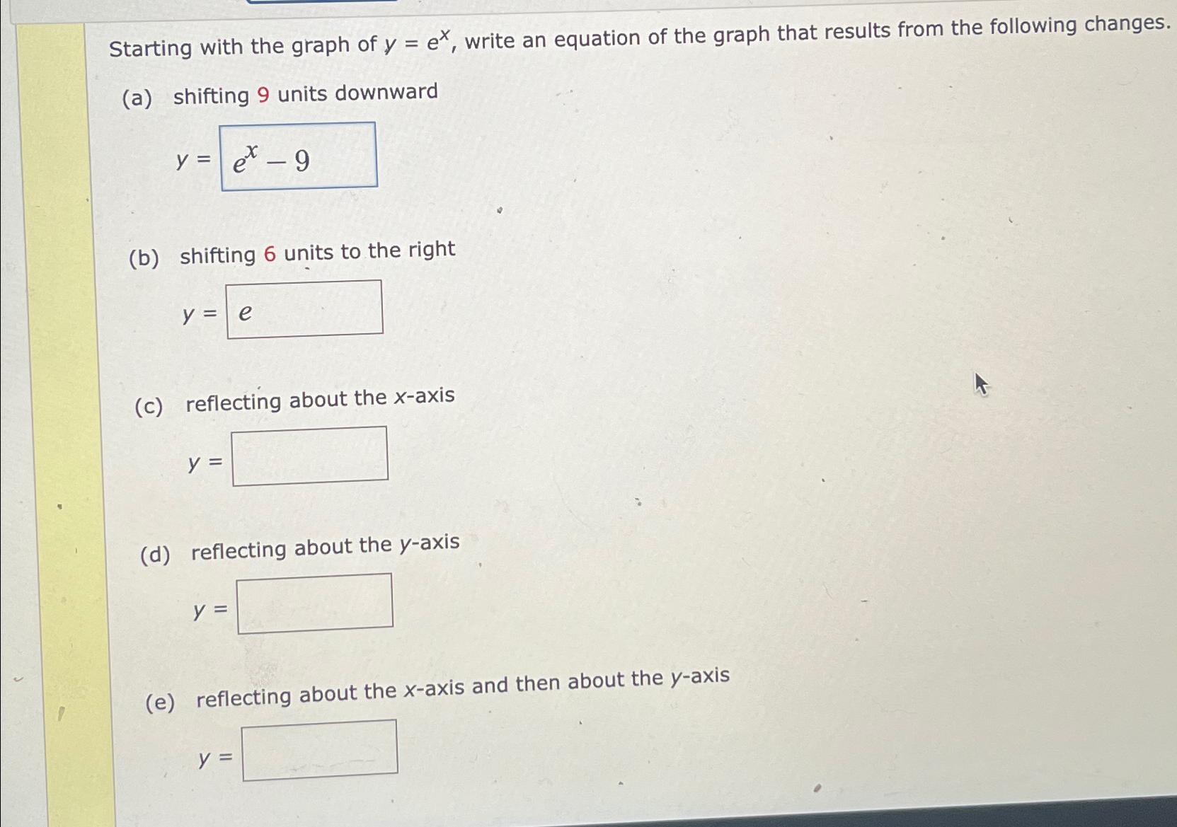 Solved Starting with the graph of y=ex, ﻿write an equation | Chegg.com
