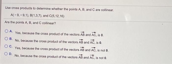 Solved Use cross products to determine whether the points A, | Chegg.com