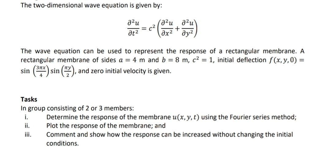Solved The two-dimensional wave equation is given by: a2u = | Chegg.com