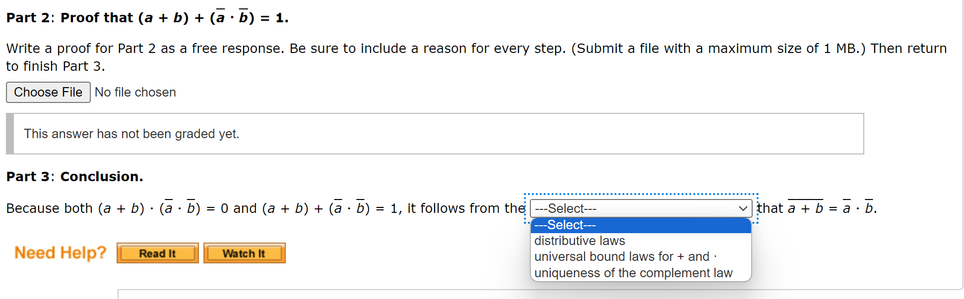 Solved Part 2: Proof that (a+b)+(ā*bar (b))=1.Write a proof | Chegg.com