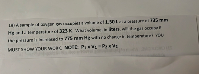 Solved A sample of oxygen gas occupies a volume of 1.50 ﻿L | Chegg.com