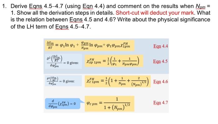 Solved 1. Derive Eqns 4.5-4.7 (using Eqn 4.4) and comment on | Chegg.com