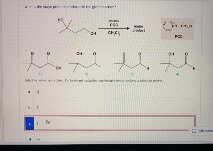 Solved What is the major product produced in the given | Chegg.com