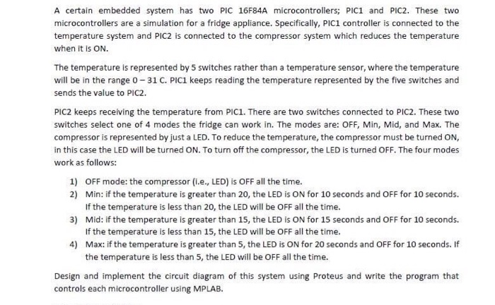 A certain embedded system has two PIC 16F84A | Chegg.com