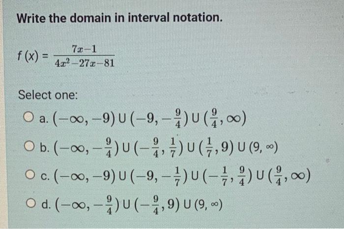 Solved Write the domain in interval notation. | Chegg.com
