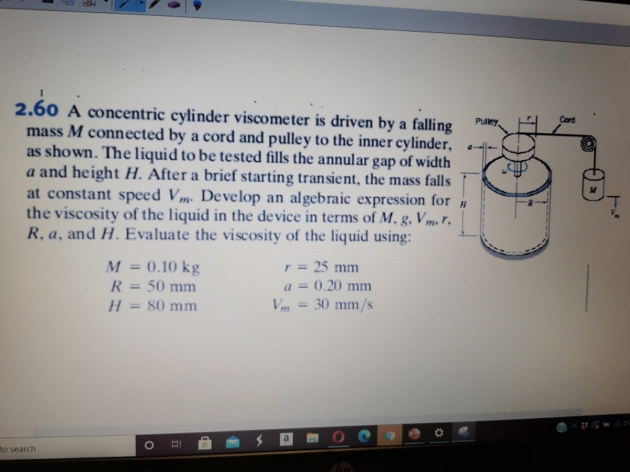 Solved Pulley Cord 2.60 A concentric cylinder viscometer is | Chegg.com