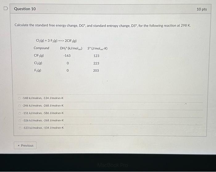 Solved Calculate the standard free energy change, DG∘, and | Chegg.com