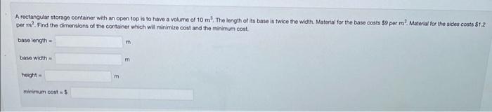 Solved A rectangular storage container with an open top is | Chegg.com