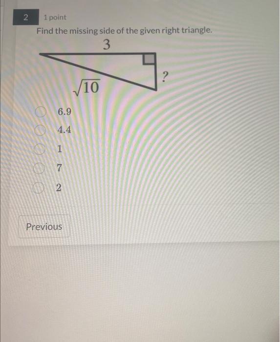 Solved Find the missing side of the given right triangle. | Chegg.com