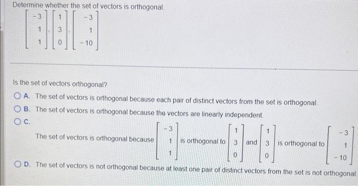 Solved Determine whether the set of vectors is orthogonal. | Chegg.com