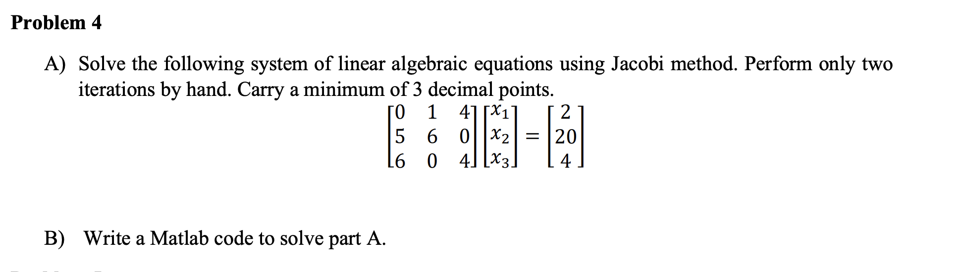 Solved Problem 4A) ﻿Solve the following system of linear | Chegg.com